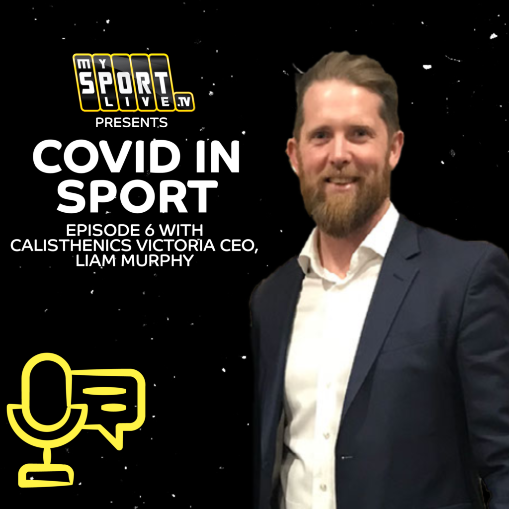 Episode 6: Back on stage – with Liam Murphy – My Sport Live